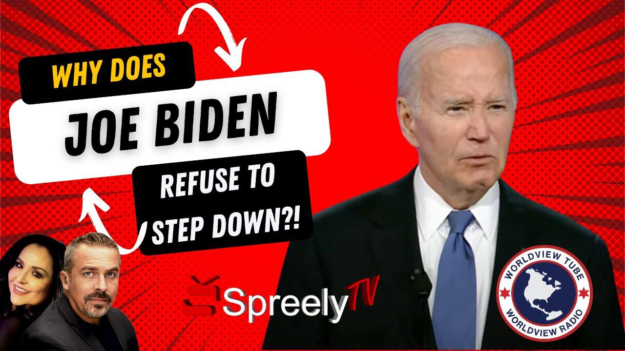 Why Does Joe Biden Refuse To Step Down? WE KNOW! - One News Page VIDEO