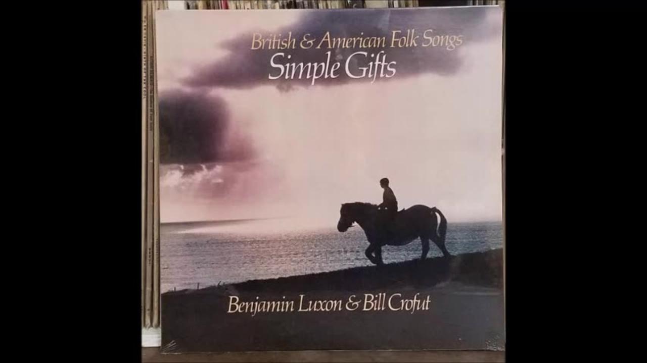 Simple Gifts Benjamin Luxon & Alan Crofut - One News Page VIDEO