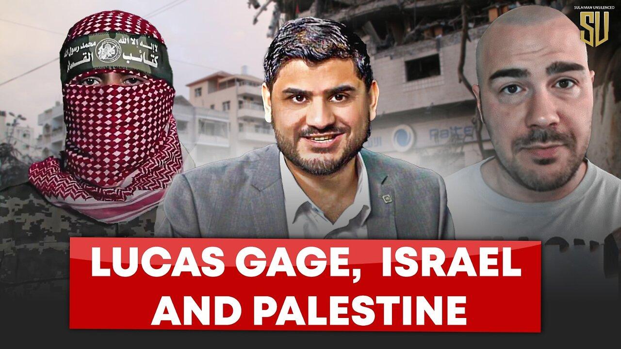 SULAIMAN UNSILENCED LUCAS GAGE, ISRAEL AND - One News Page VIDEO