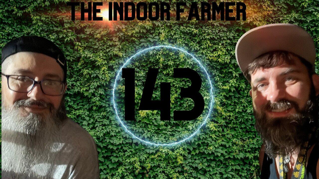 The Indoor Farmer ep143, Do You Take Pictures Of - One News Page VIDEO