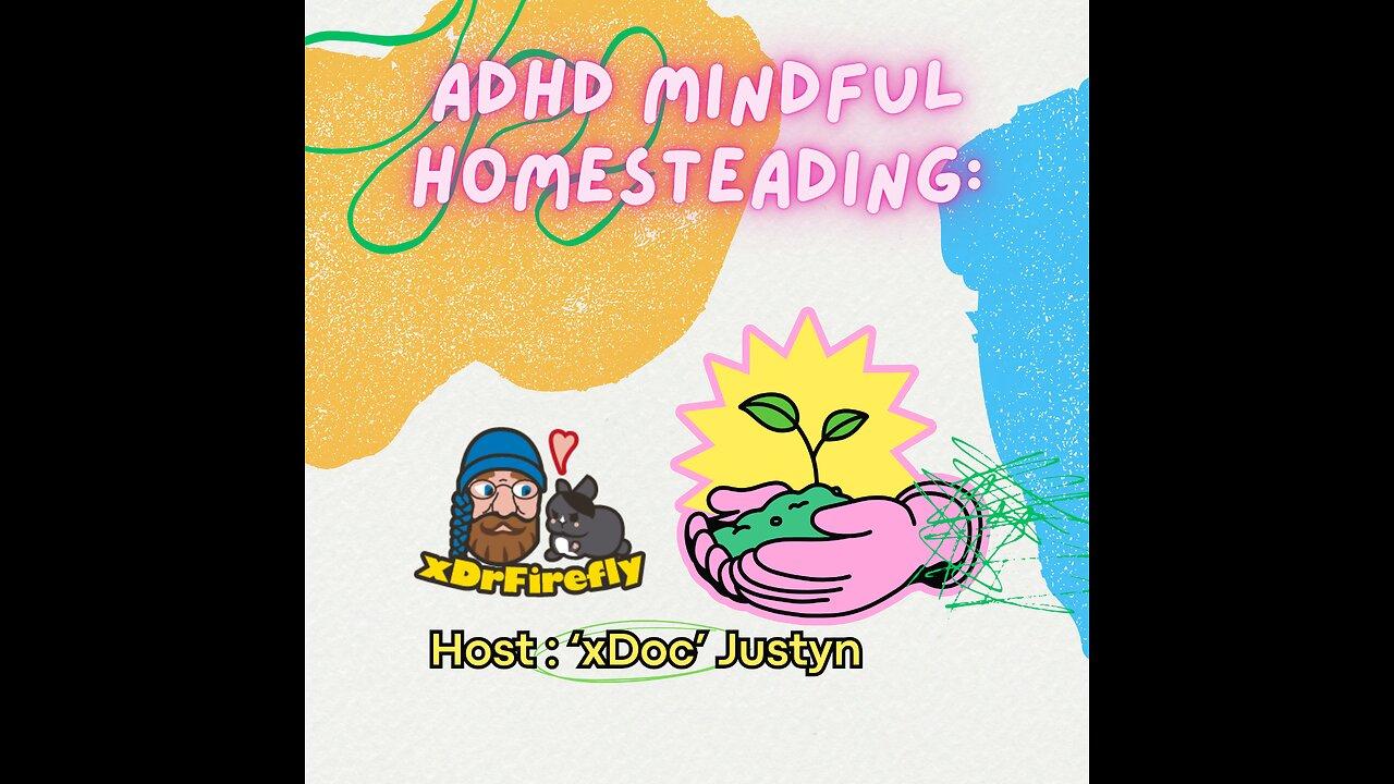ADHD Mindful Homesteading: Appalachian - One News Page VIDEO