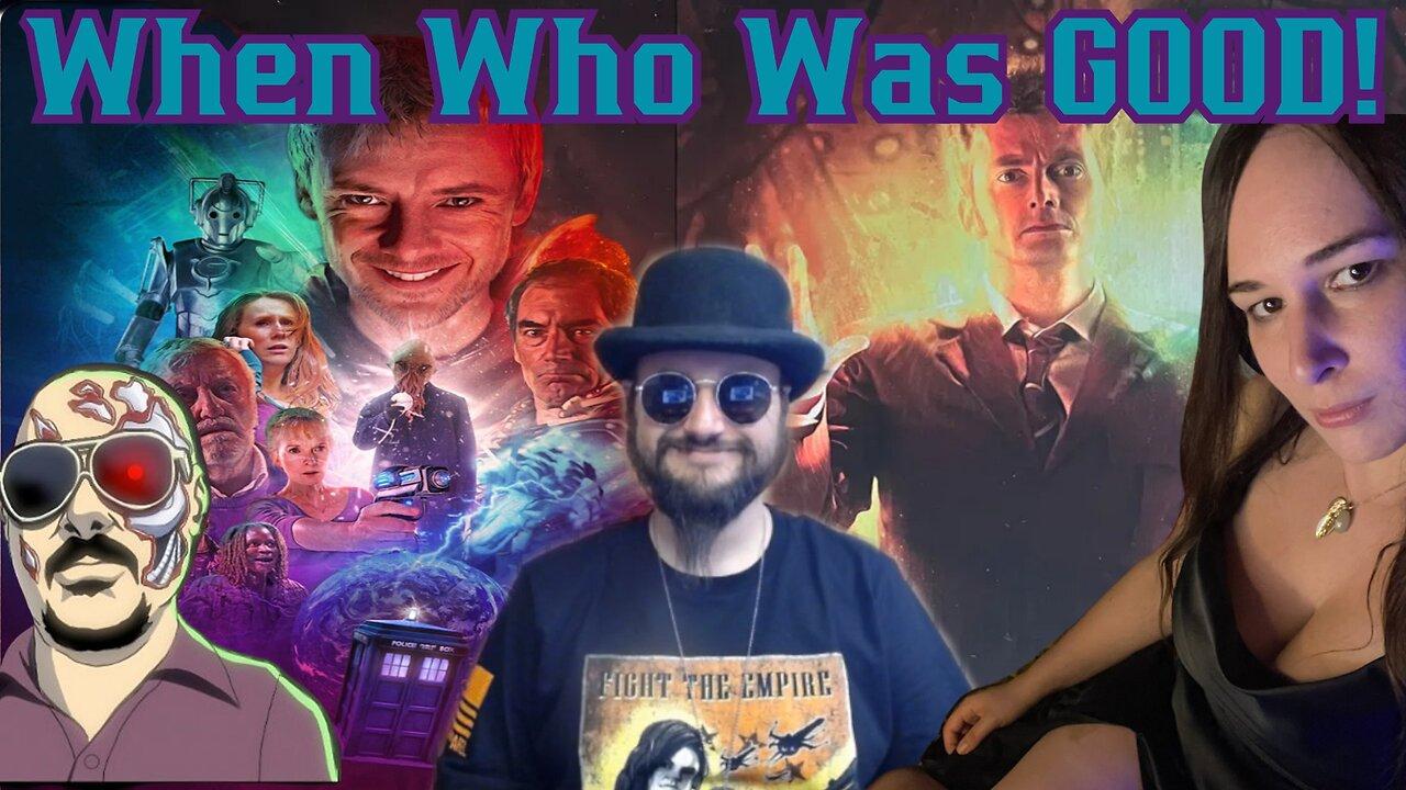 When WHO Was GOOD! Doctor Who Series Review! The - One News Page VIDEO