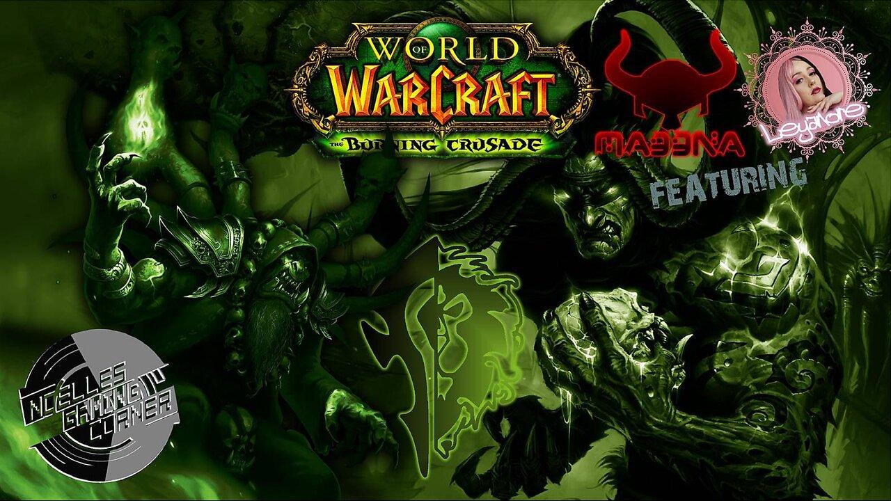 The Burning Crusade on Warmane with MADDNA and - One News Page VIDEO