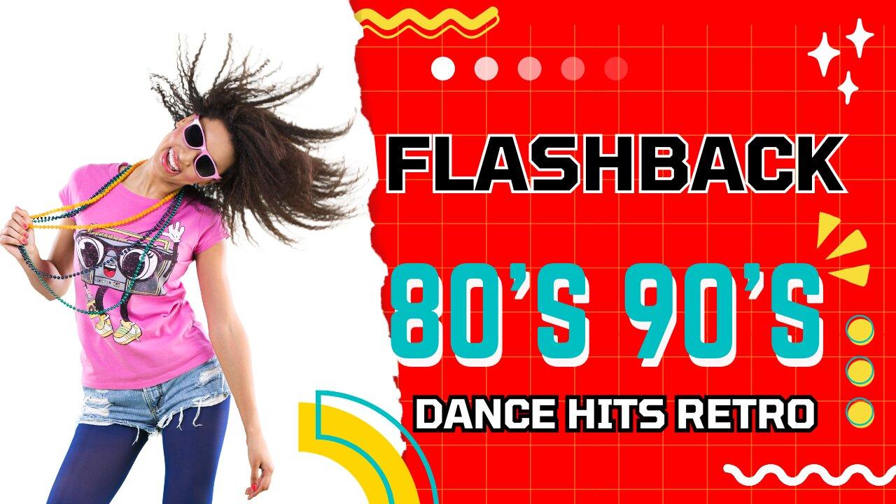 flashback 80s 90s dance hits retro - Best Old - One News Page VIDEO