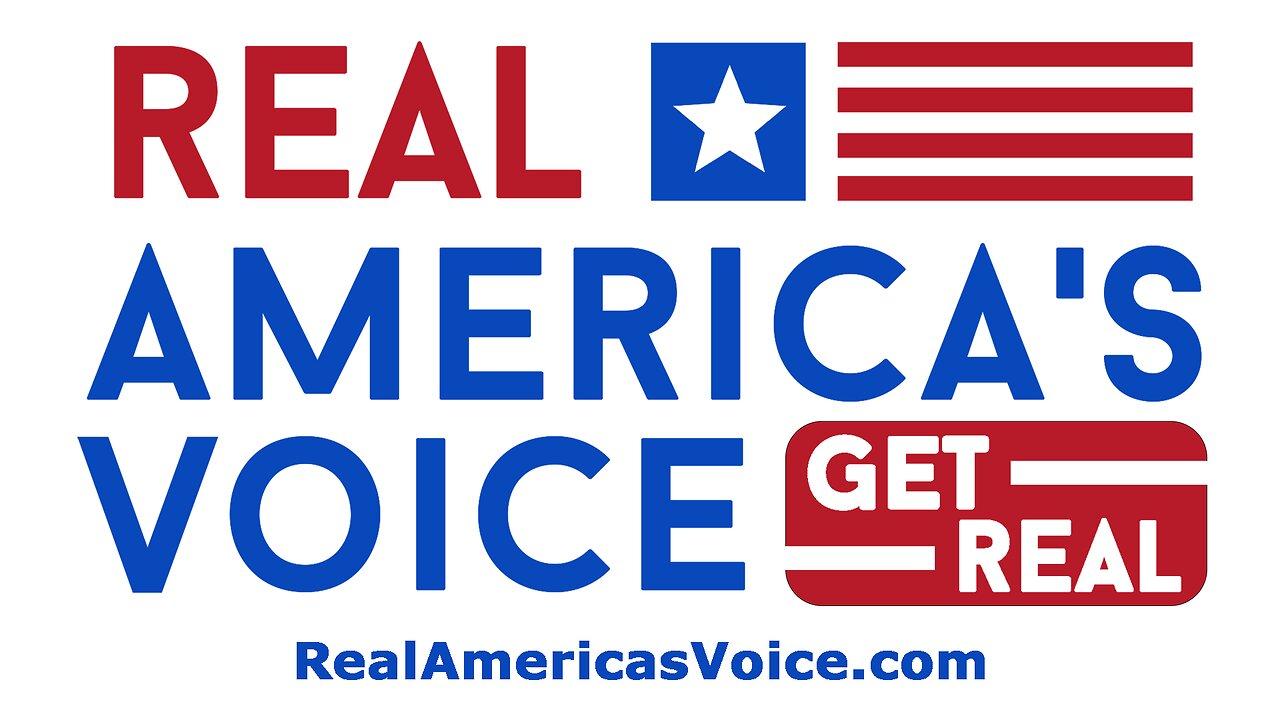 REAL AMERICA'S VOICE 24/7 - One News Page VIDEO