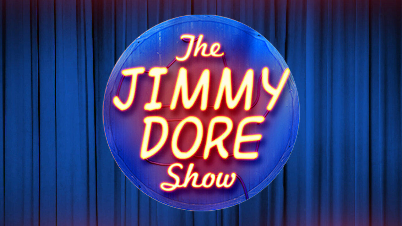 Rumble Time Live w/ Jimmy Dore & Special - One News Page VIDEO