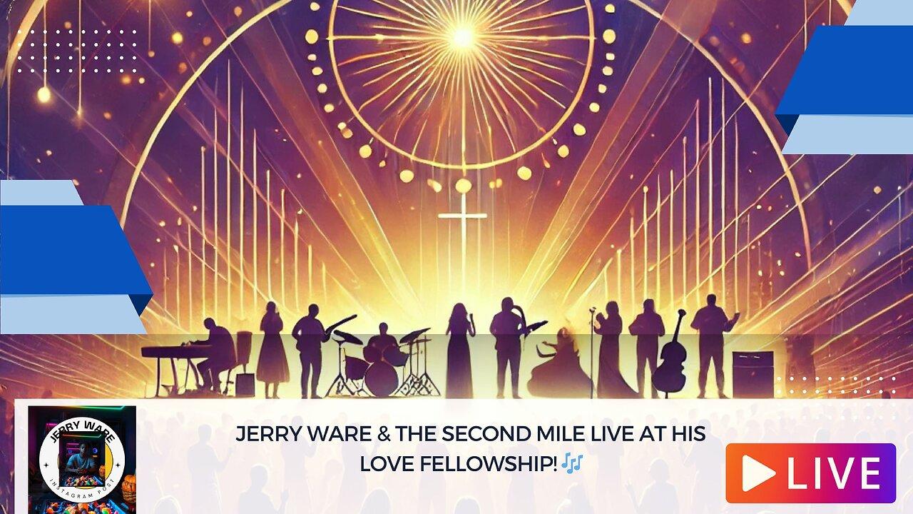 Jerry Ware & The Second Mile LIVE at His - One News Page VIDEO