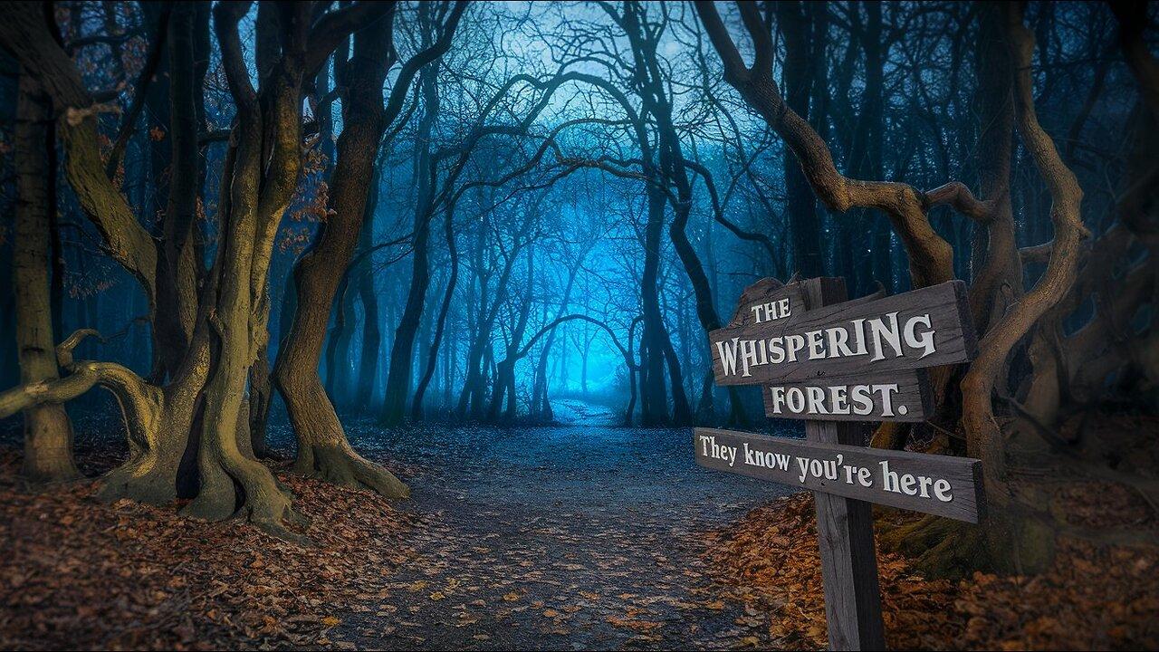 "The Whispering Forest: They Know You're - newsR VIDEO