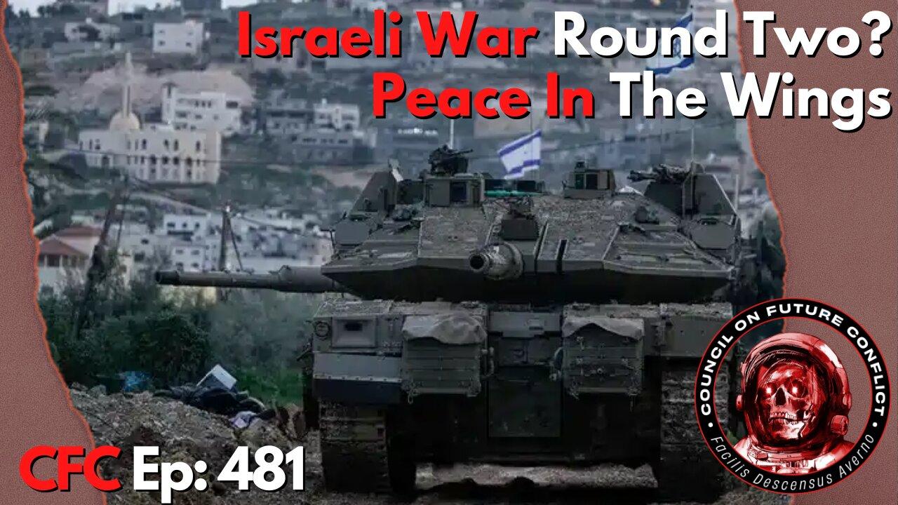 Council on Future Conflict Episode 481: Israeli - One News Page VIDEO