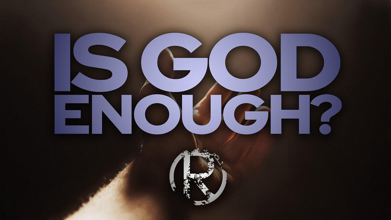 Is God Enough? • The Todd Coconato Radio Show - One News Page VIDEO