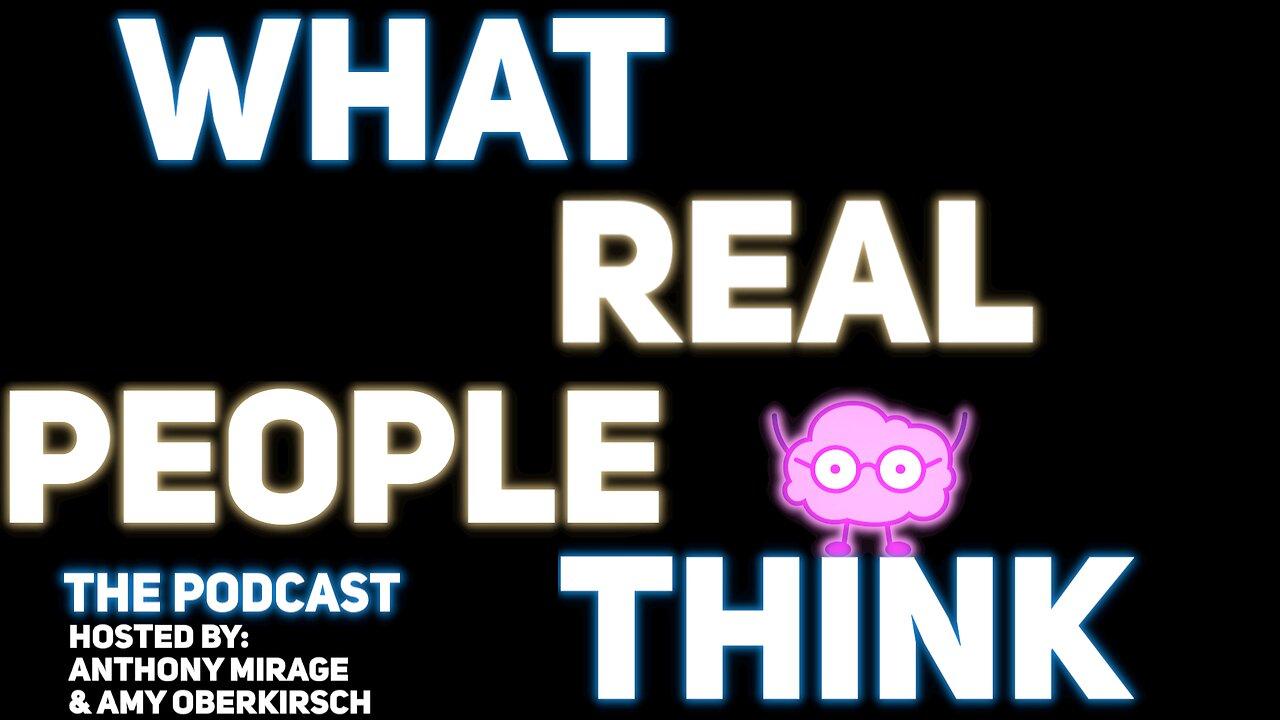 What Real People Think - EP #9 - One News Page VIDEO