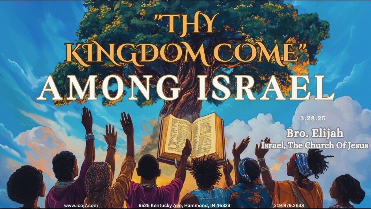 "THY KINGDOM COME" AMONG ISRAEL - One News Page VIDEO