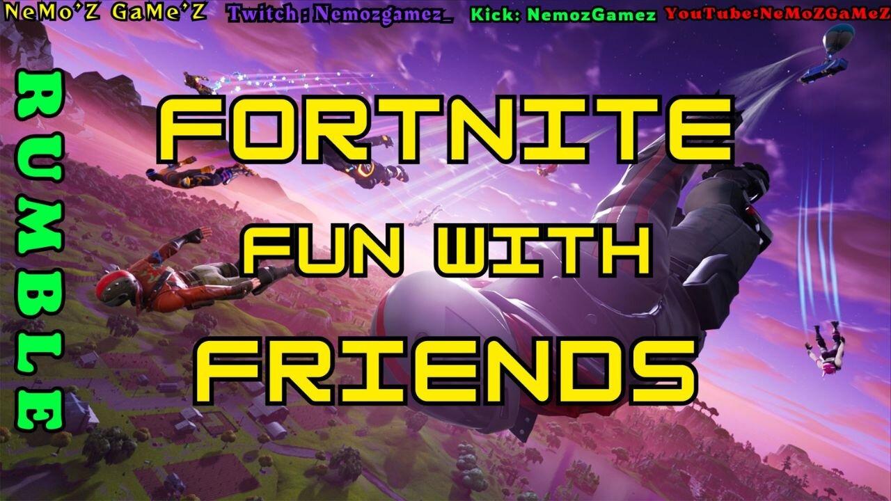 Fortnite Fun !!! with friends 4/5/25 - One News Page VIDEO