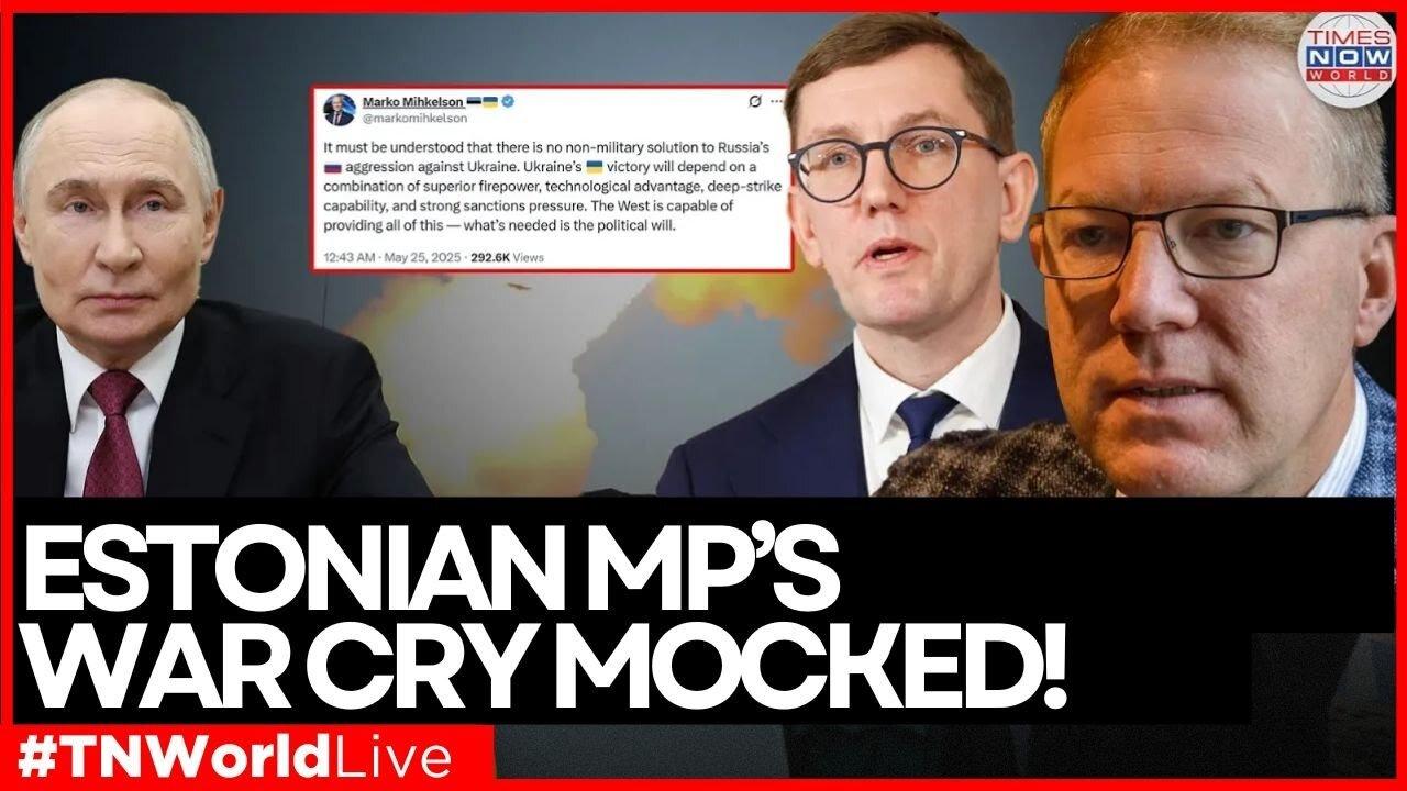 LIVE | Estonian MP’s Bold Anti-Russia War Cry - One News Page VIDEO