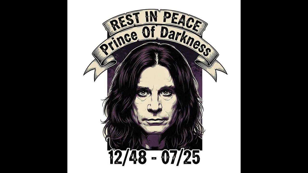 Rest In Peace Prince Of Darkness {Ozzy Osbourne - One News Page VIDEO
