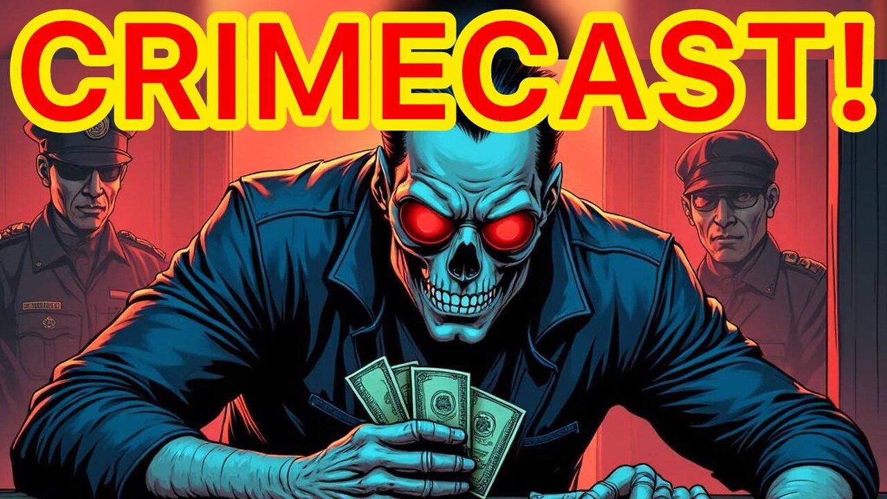 CRIMECAST! | How much MONEY, LIFE, & TIME - One News Page VIDEO