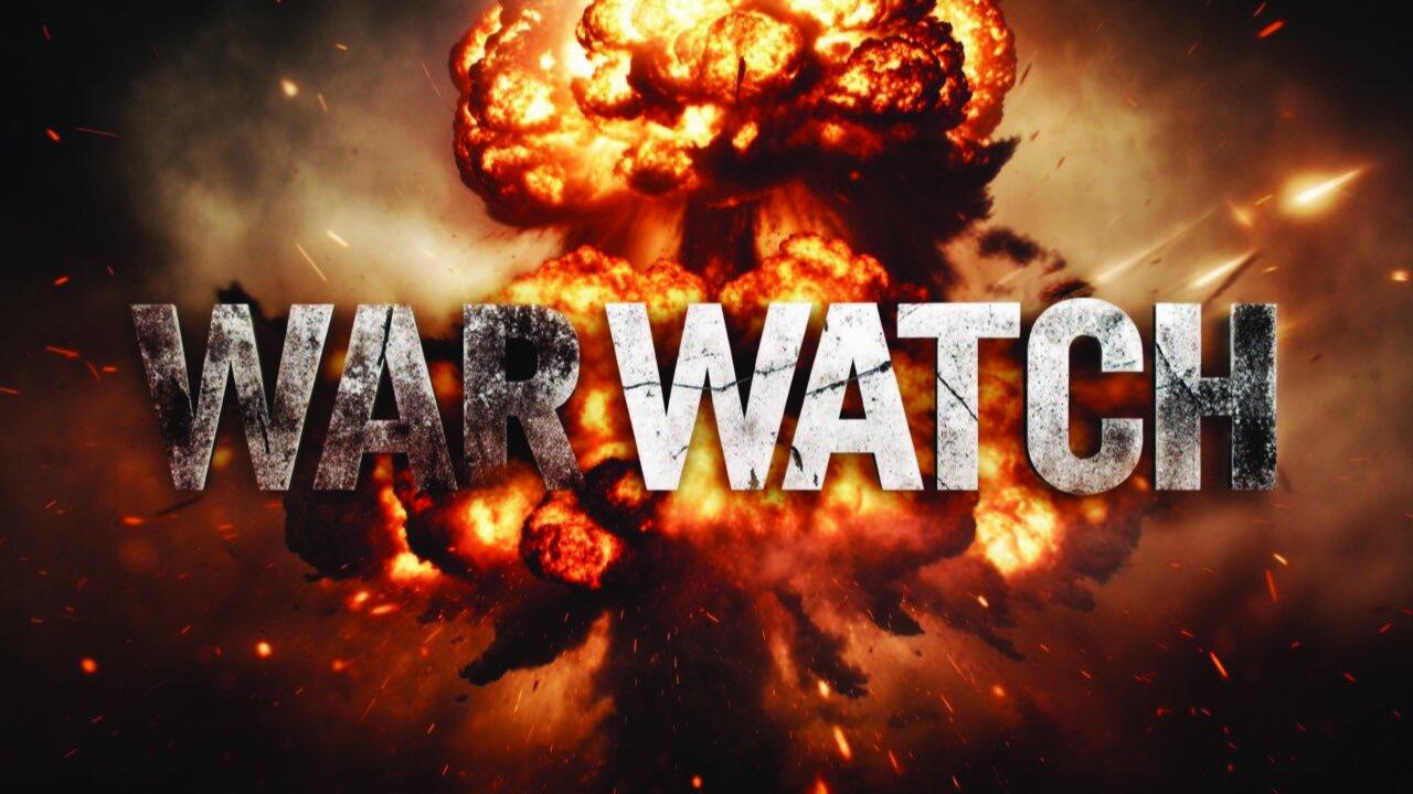WAR WATCH LIVE FROM AROUND THE WORLD - One News Page VIDEO