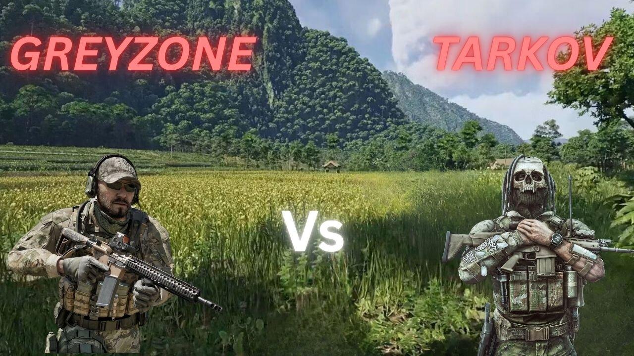 Escape From Tarkov Vs Greyzone Warfare!! PLAYING - One News Page VIDEO