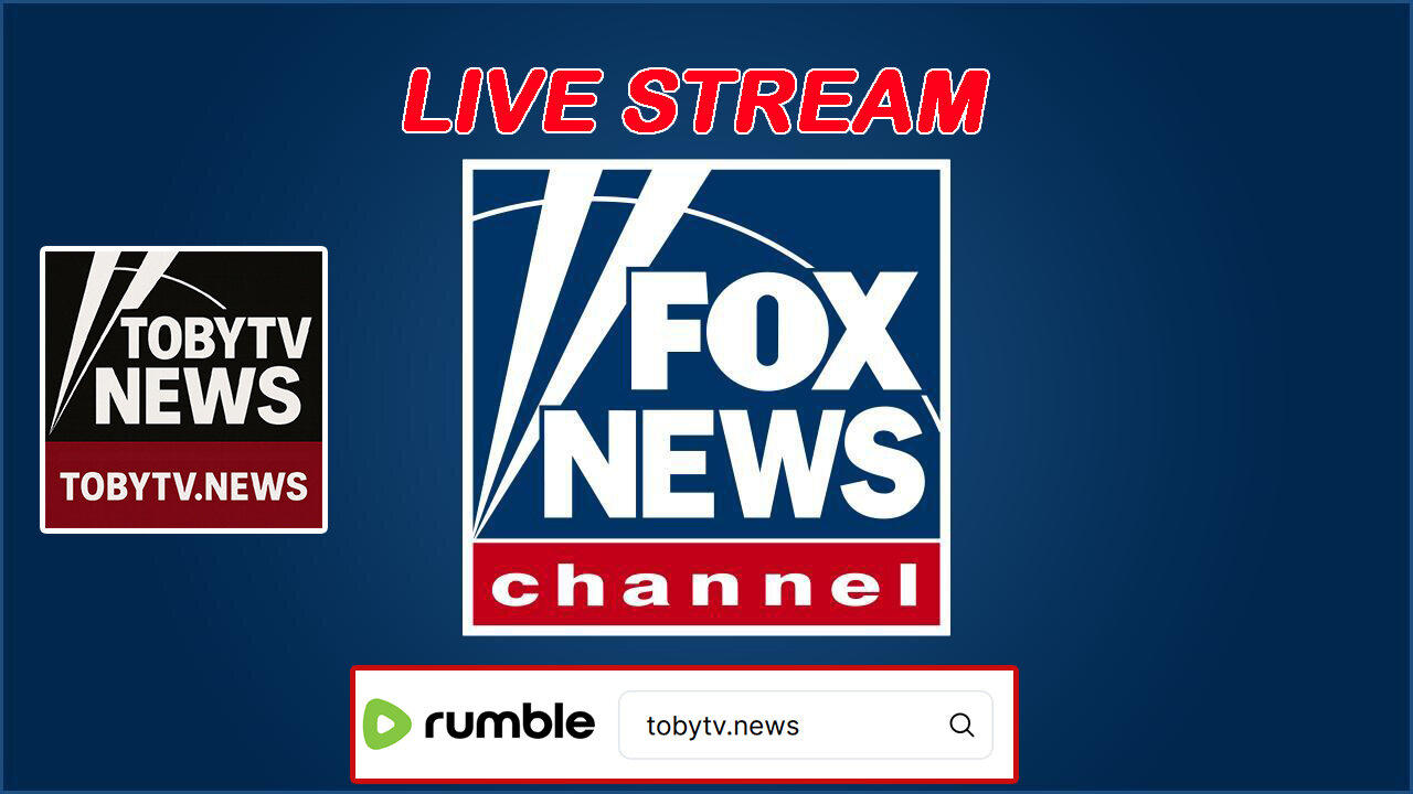 FOX NEWS LIVE 24x7 | tobytv.news | tobytvnews7 - One News Page VIDEO