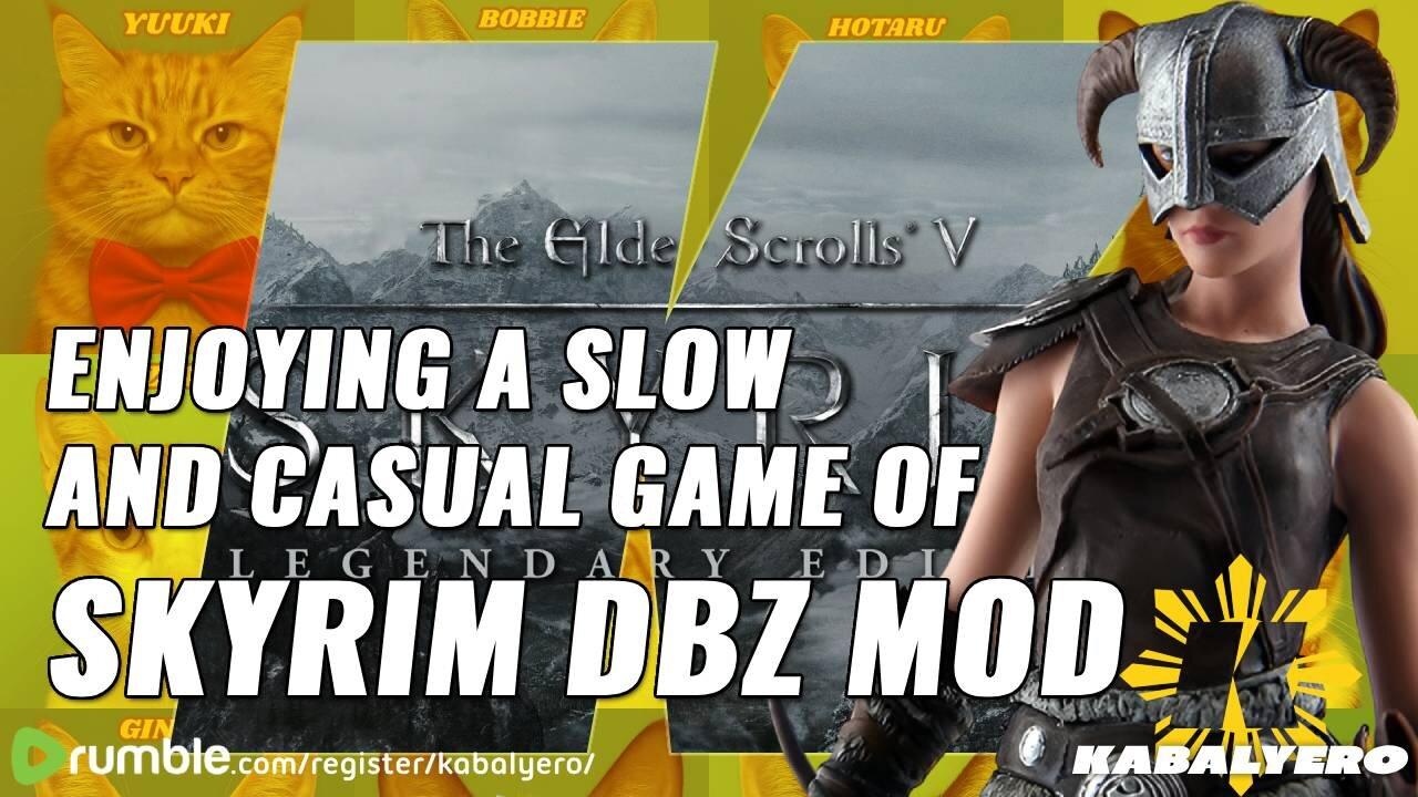 🔴 Skyrim DBZ Mod [9/6/2025] 🎮 A Slow and - One News Page VIDEO