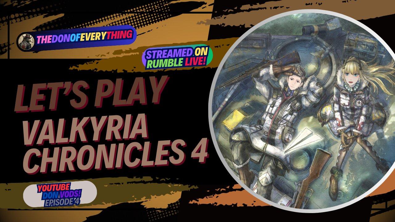 Let's Play Valkyria Chronicles 4 | Part 4 | - One News Page VIDEO