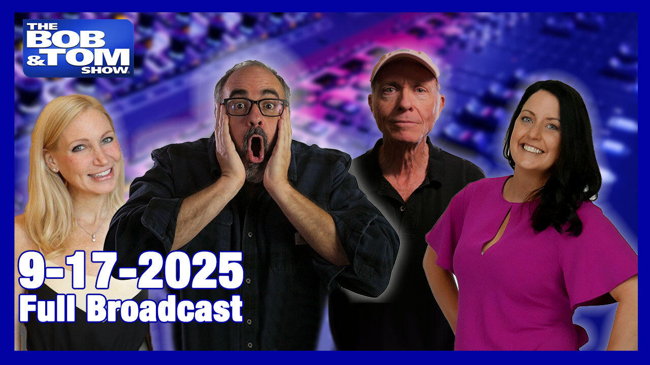 The Bob and Tom Show Sept 17, 2025 - One News Page VIDEO