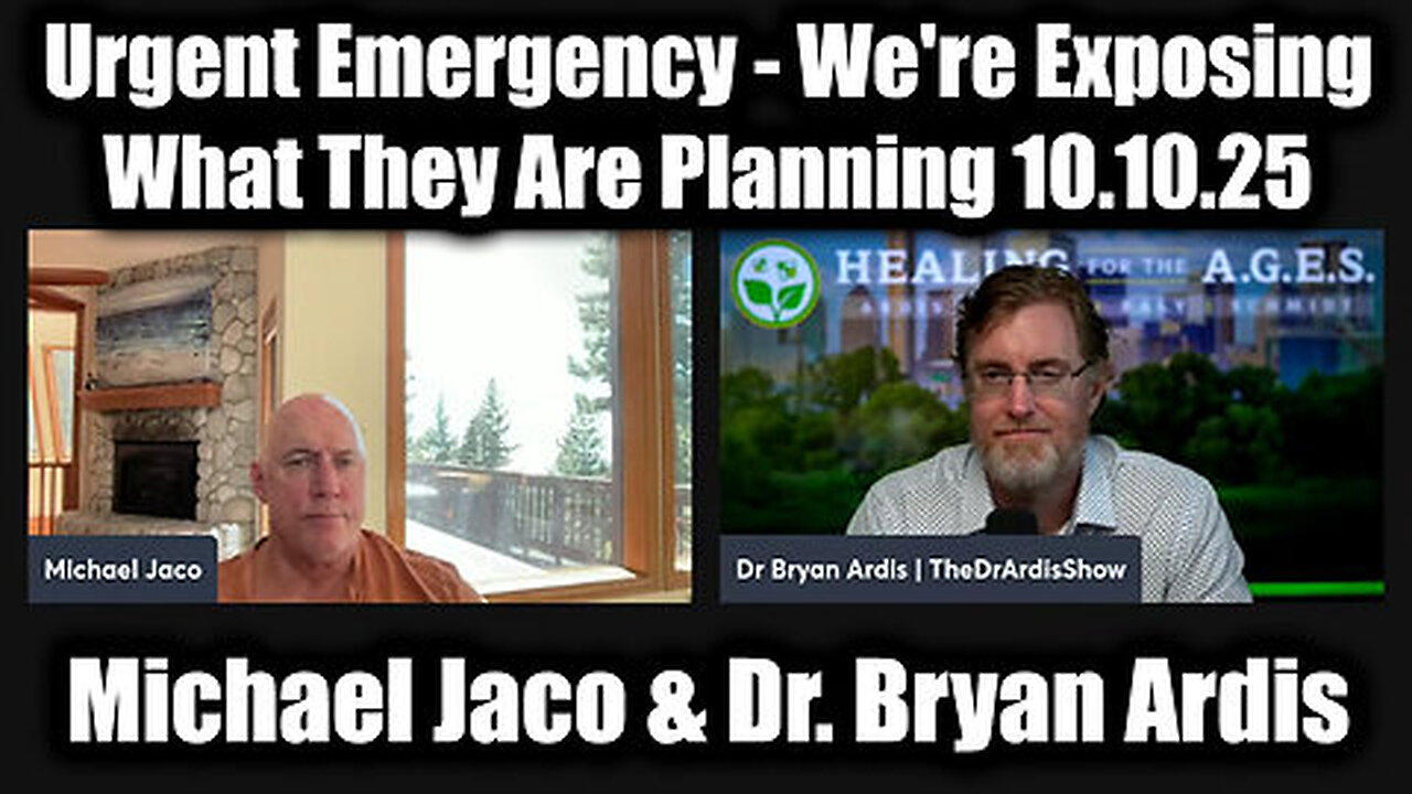 Michael Jaco & Dr. Bryan Ardis Urgent - One News Page VIDEO