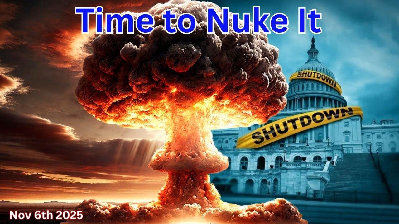 Time To Nuke It. - One News Page VIDEO