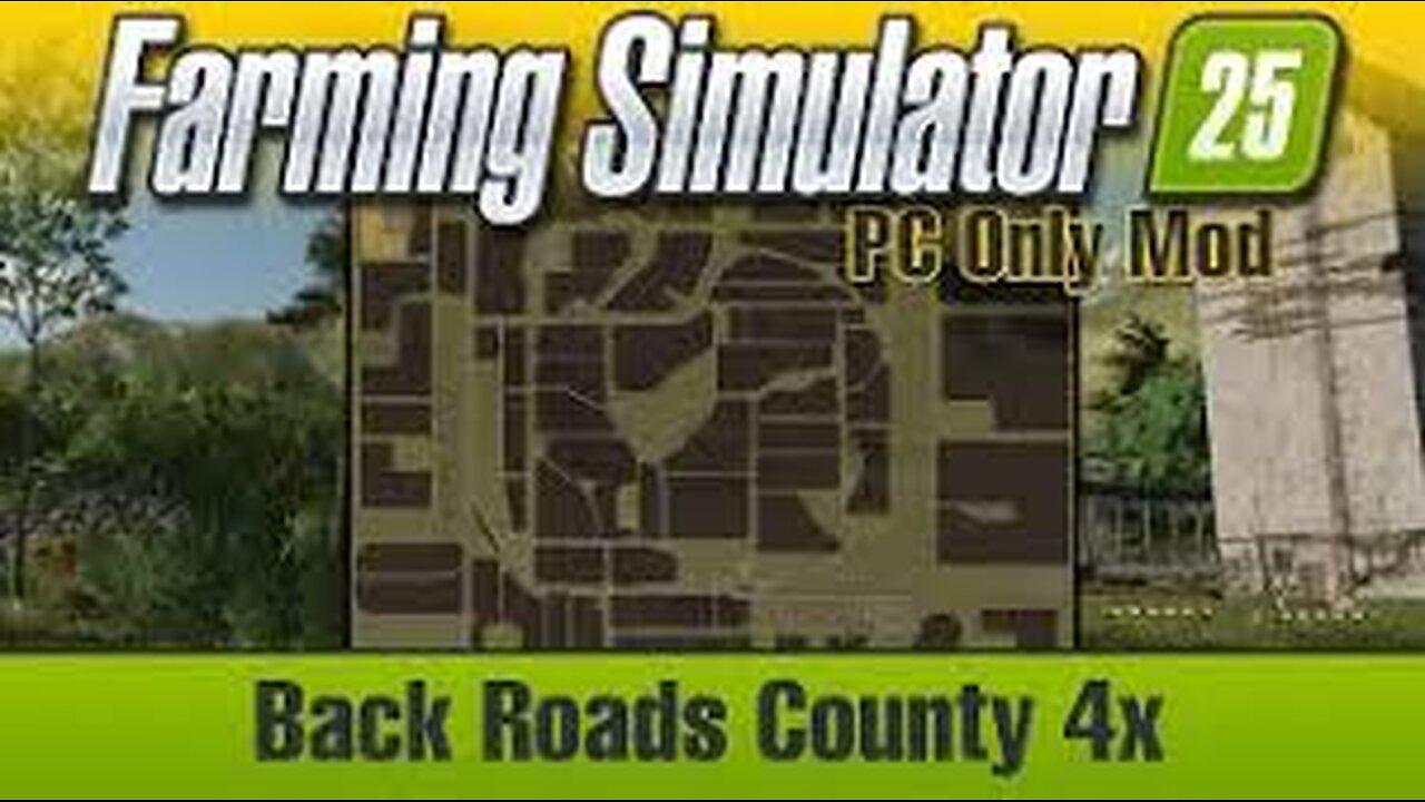 Farming Simulator 25 Back Roads County Custom 4K - One News Page VIDEO