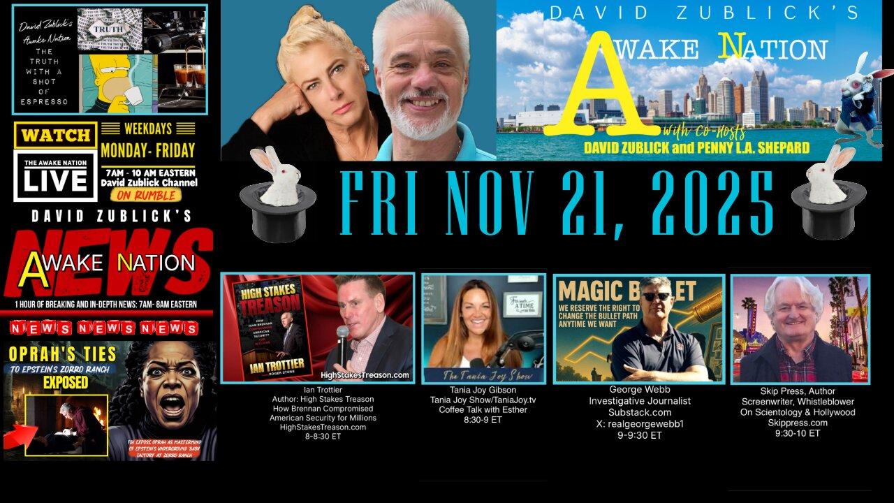 The Awake Nation LIVE 11.21.2025 - One News Page VIDEO