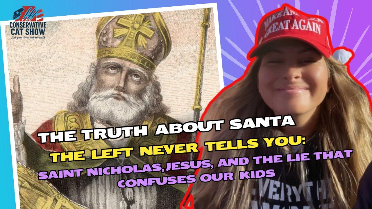 The Truth About Santa: Saint Nicholas, Jesus, - One News Page VIDEO