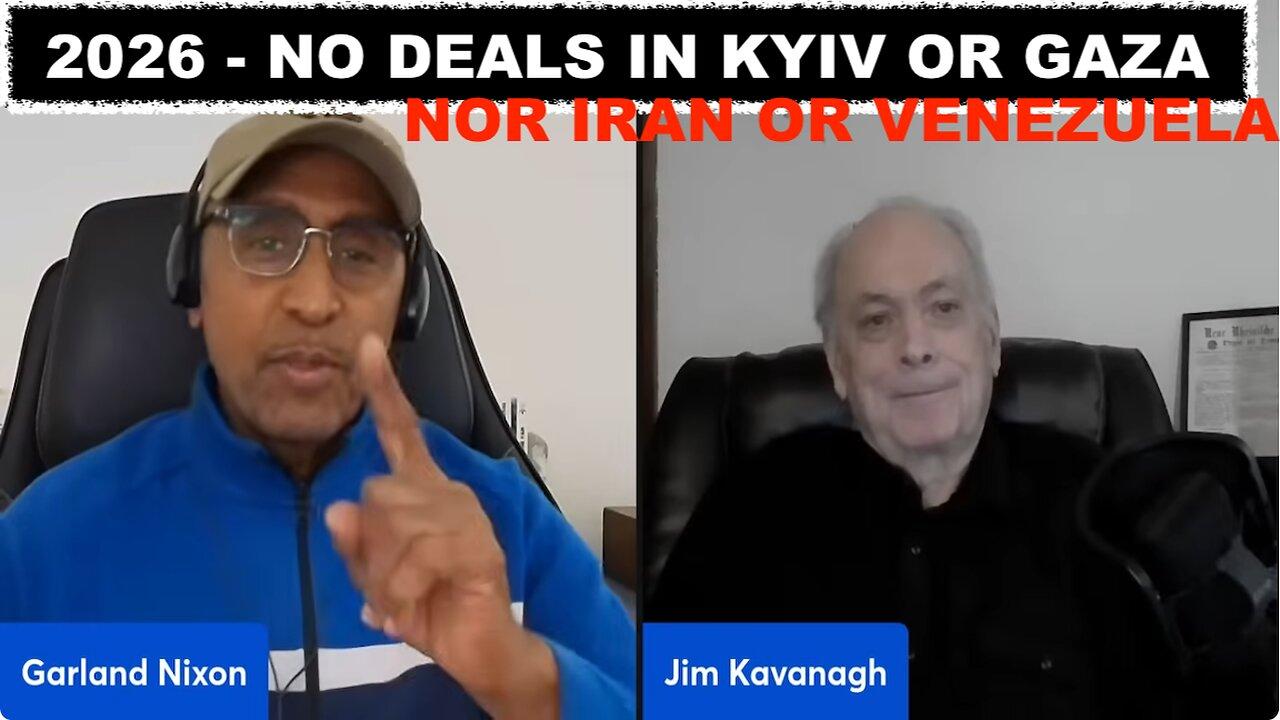 DR JIM KAVANAGH - 2026 BRINGS NO DEALS IN KYIV, - One News Page VIDEO