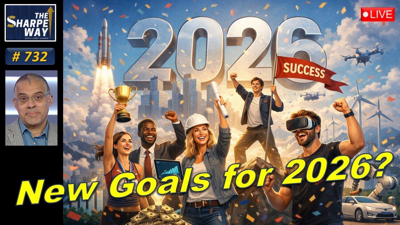 Sharpe Way No. 732! New Goals for 2026? LIVE - One News Page VIDEO