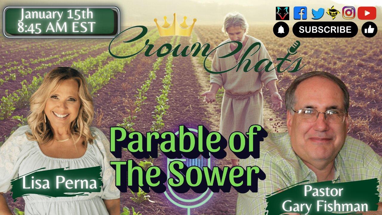 Crown Chats | The Parable of The Sower with - One News Page VIDEO