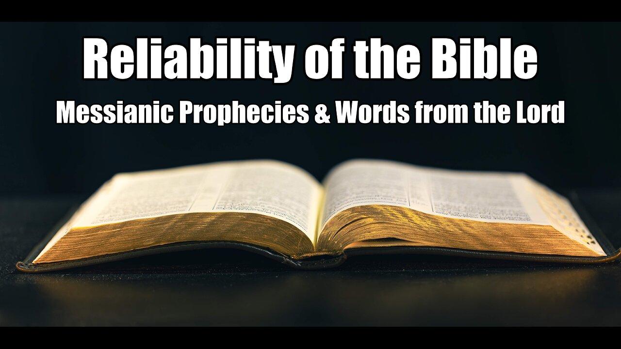 The Reliability of the Bible. Messianic - One News Page VIDEO