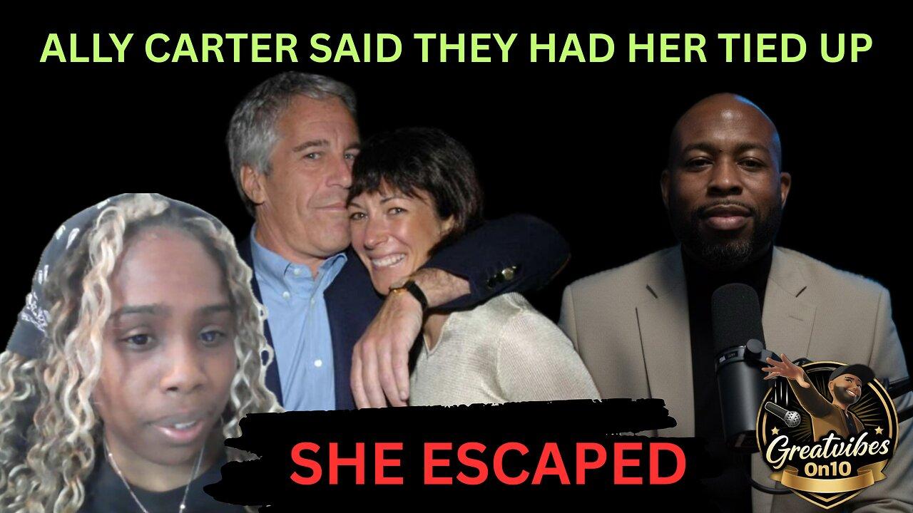 ALLY CARTER SAID JEFFREY EPSTEIN HAD HER TIED UP - One News Page VIDEO