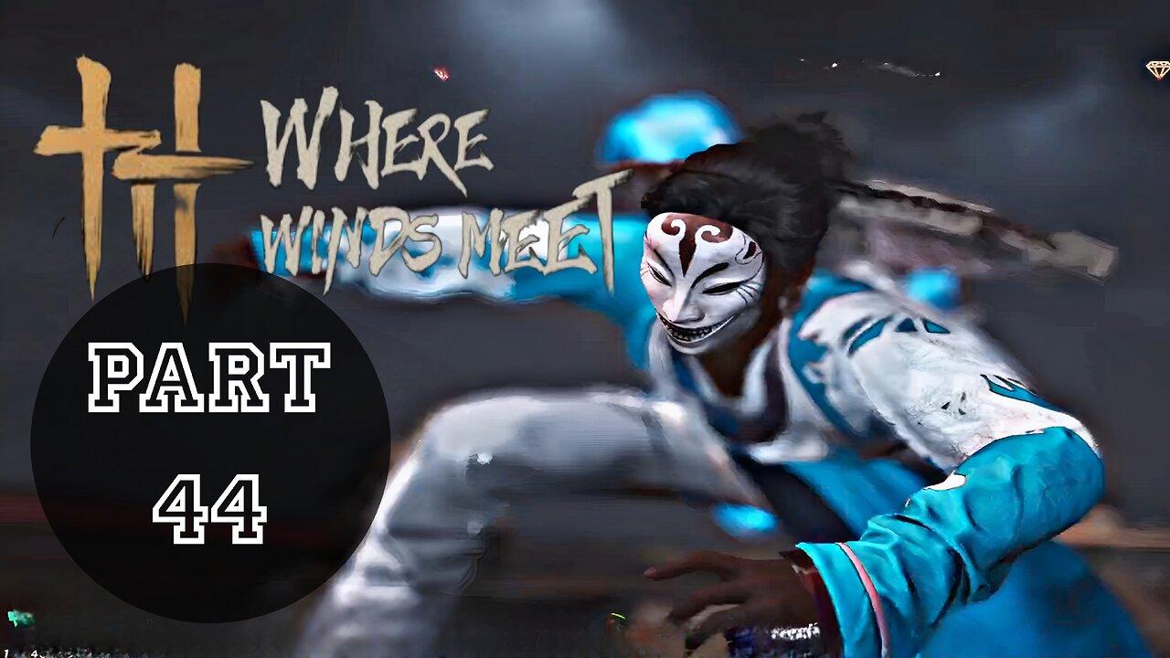 WHERE WINDS MEET Gameplay Walkthrough Part 444 - One News Page VIDEO